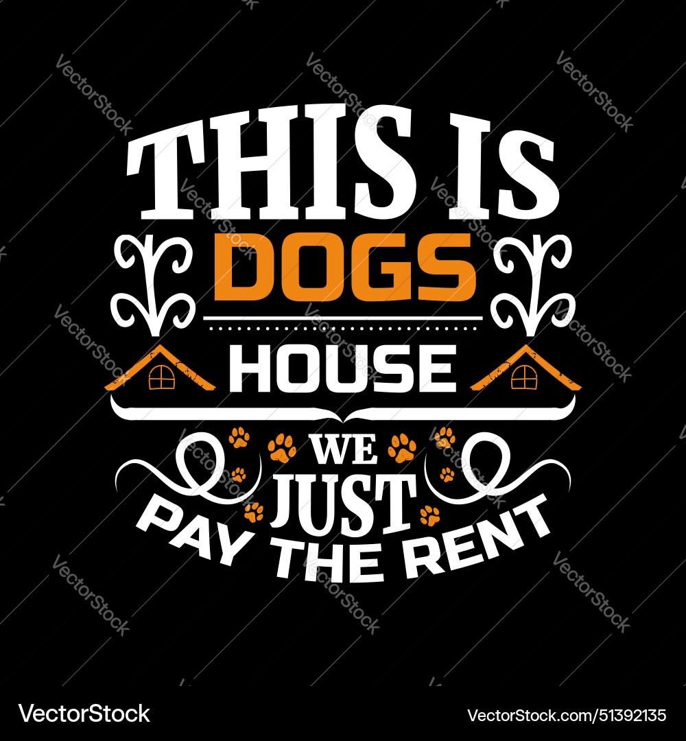 Dog typographic t shirt design Royalty Free Vector Image