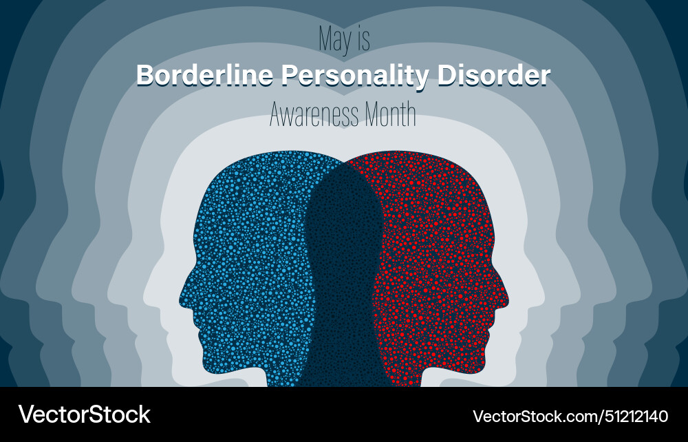 Borderline personality disorder awareness month Vector Image
