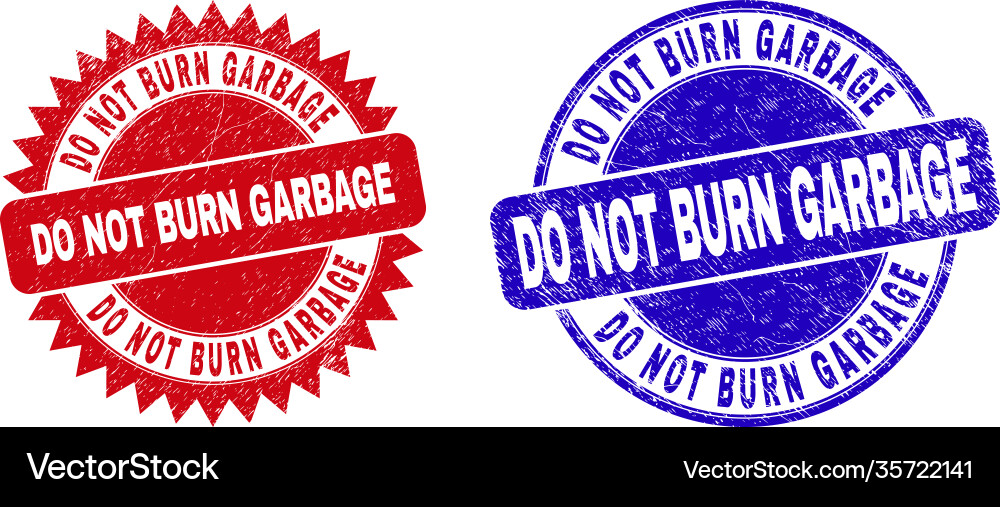 Do not burn garbage rounded and rosette stamp Vector Image
