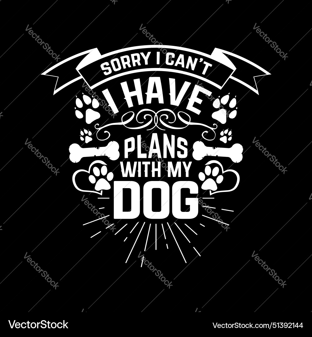 Dog typographic t shirt design Royalty Free Vector Image