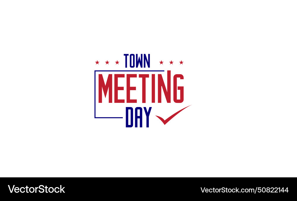 Town meeting day beautiful white background Vector Image