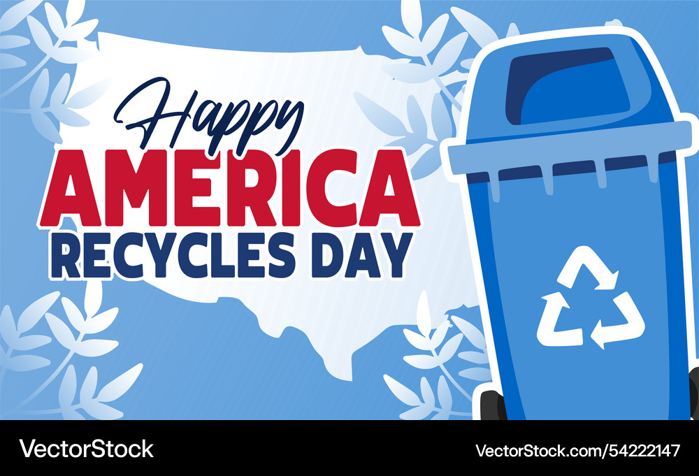 Happy america recycles day with recycling bin Vector Image