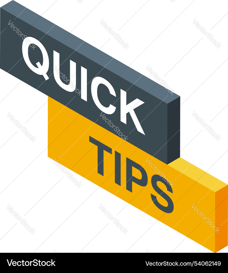 Quick tips sign representing helpful and important