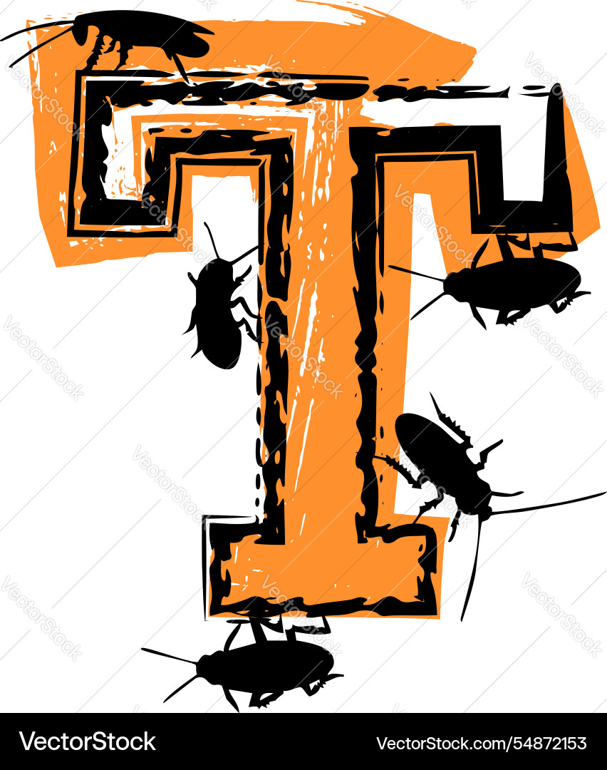 Letter t filled with cockroaches and bugs Vector Image