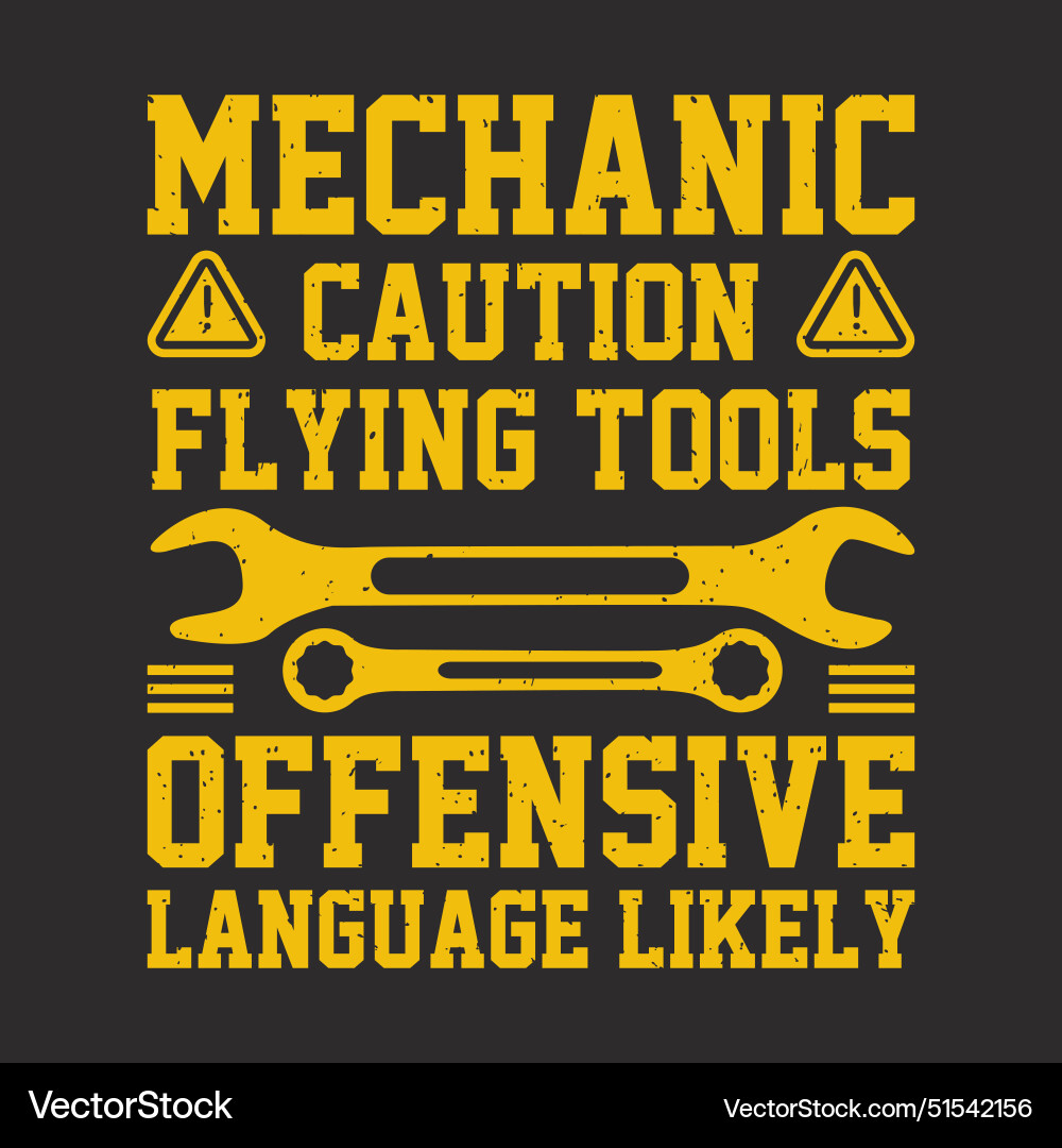 Mechaic caution flying tools mechanic design Vector Image