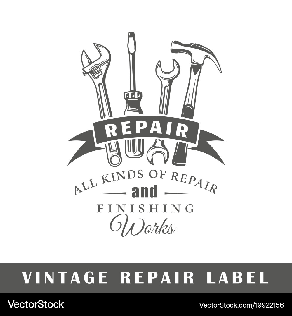 Repair label Royalty Free Vector Image - VectorStock