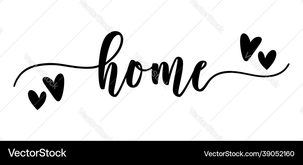 Home - calligraphy Royalty Free Vector Image - VectorStock