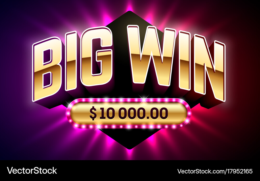 Big win banner for gambling games such as poker Vector Image
