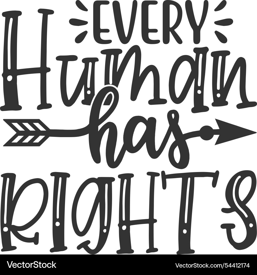 Every human has rights Royalty Free Vector Image
