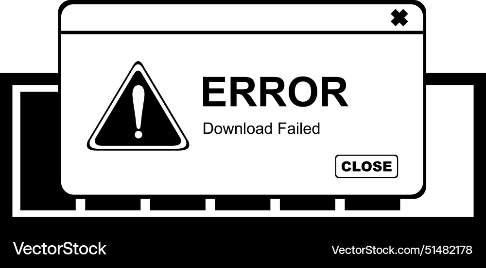 Black and white icon poster download failed error Vector Image