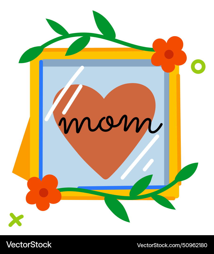 Mom frame Royalty Free Vector Image - VectorStock