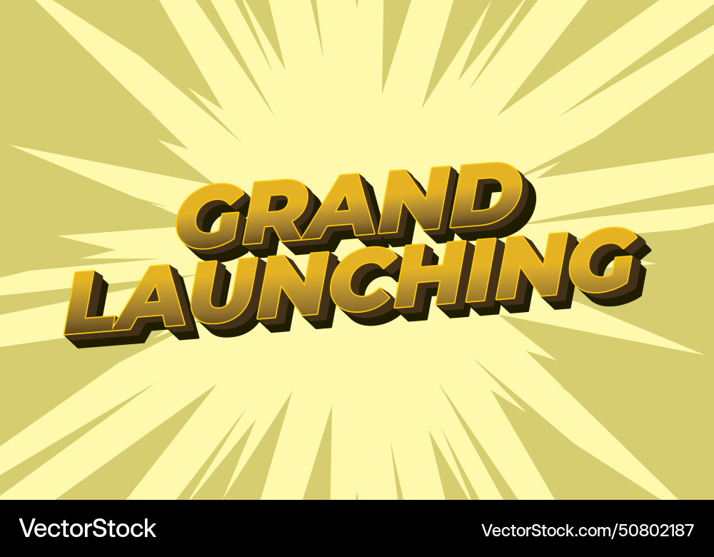 Grand launching text effect in yellow gold colors Vector Image