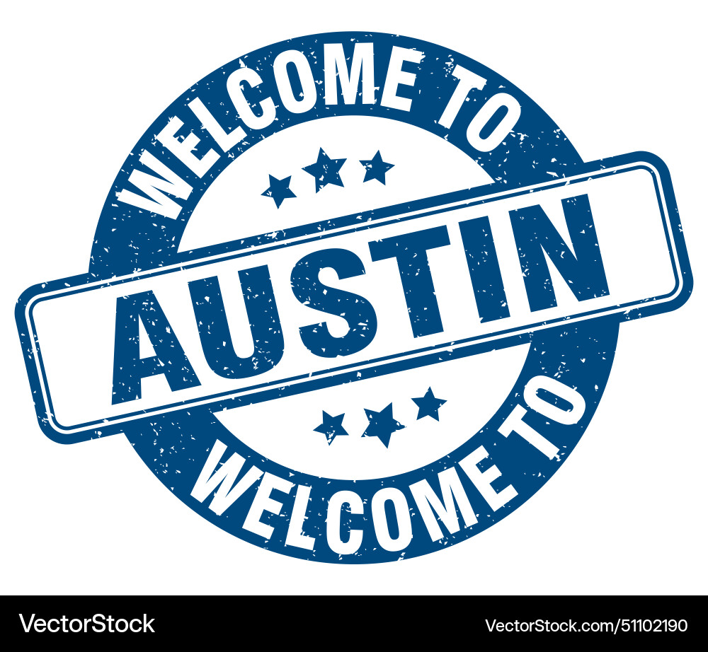 Welcome to austin stamp round sign Royalty Free Vector Image
