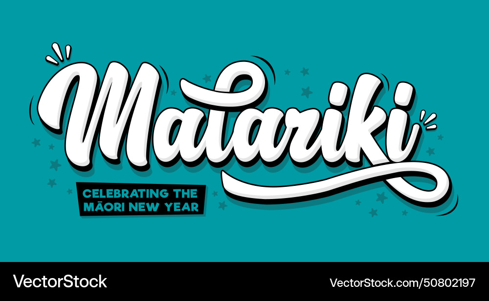 Nz celebrating matariki the maori new year script Vector Image