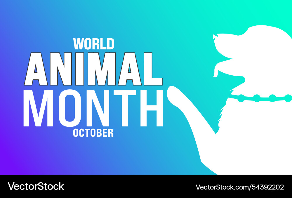 World animal month obserb every october Royalty Free Vector