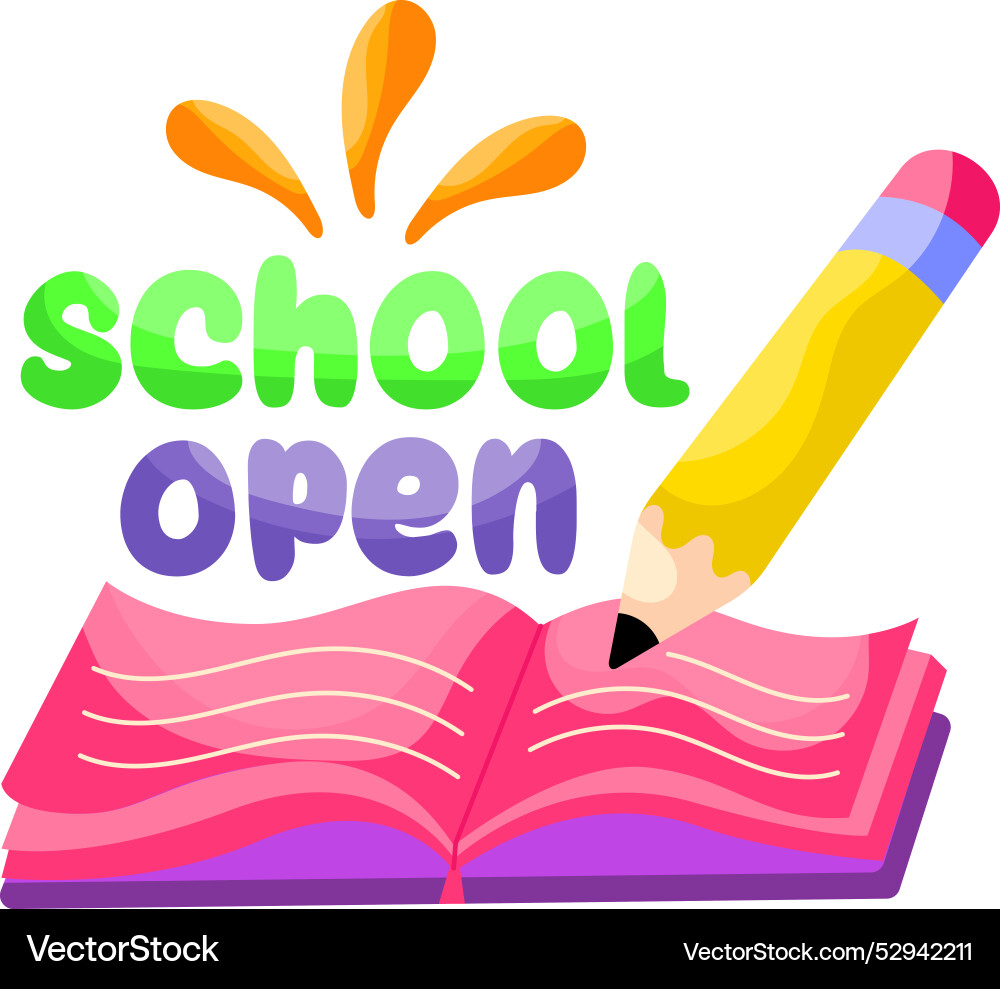School open Royalty Free Vector Image - VectorStock