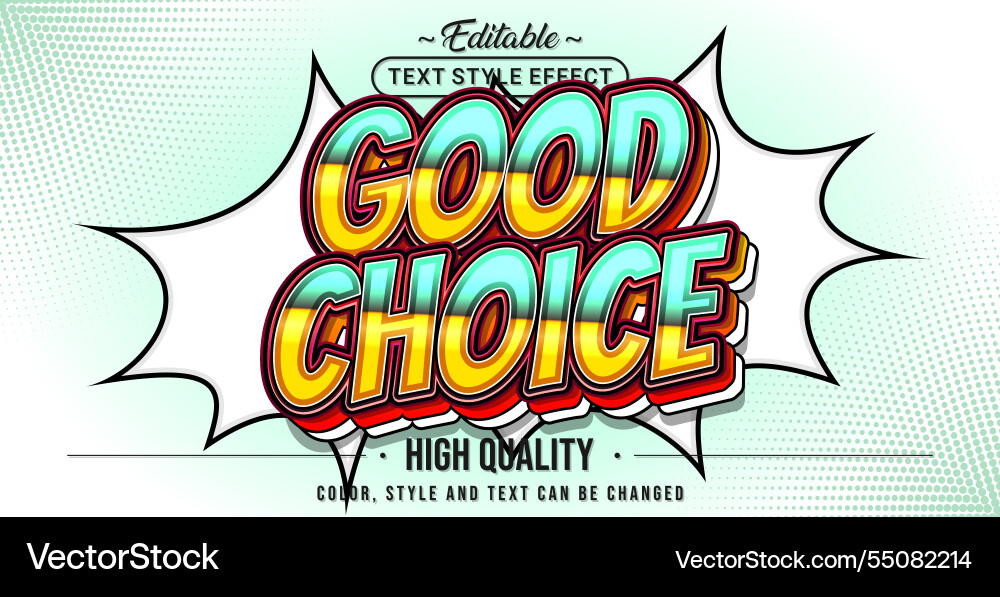 Editable Text Style - Good Choice Royalty Free Vector Image