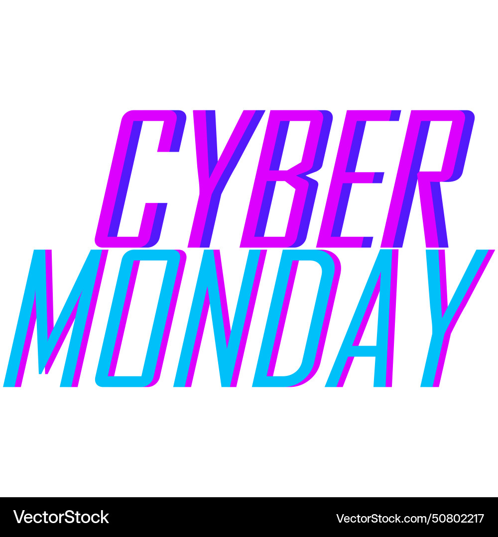 Cyber monday Royalty Free Vector Image - VectorStock