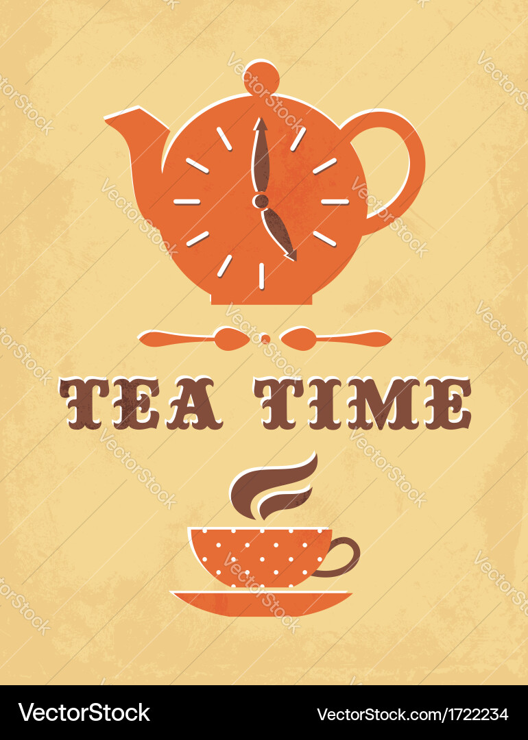 Tea time Royalty Free Vector Image - VectorStock