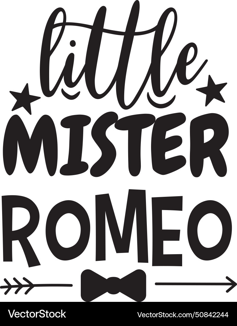 Little mister romeo design on white background Vector Image