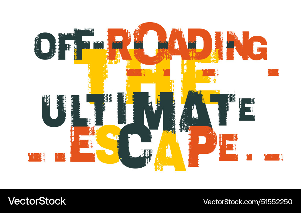 No map no problem jast trails offroad grunge Vector Image