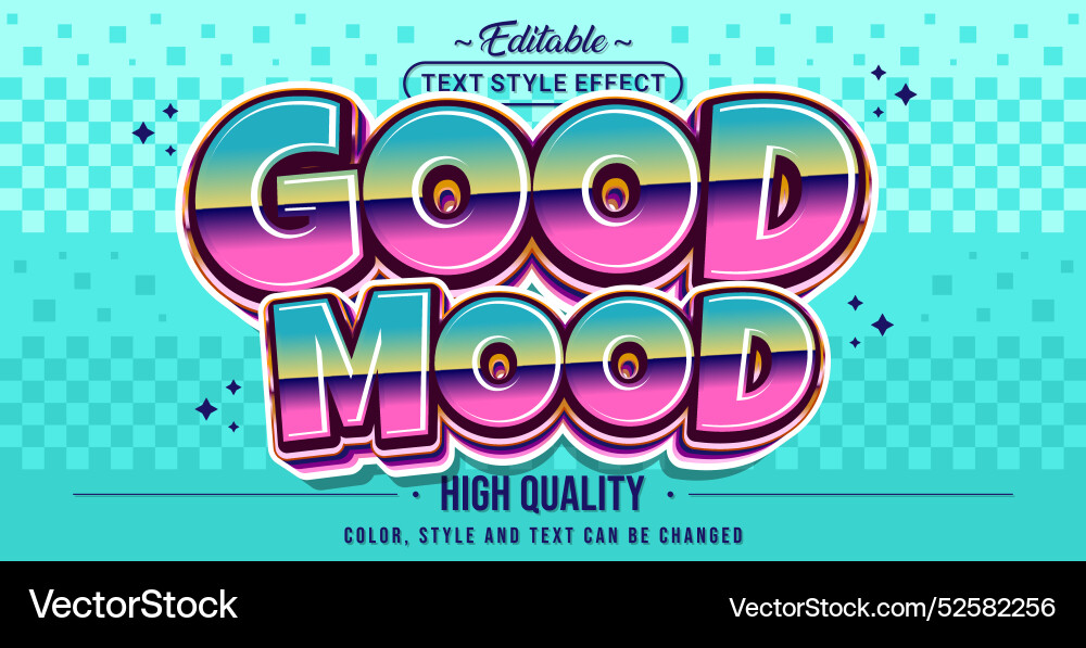 Editable text style effect - good mood Royalty Free Vector
