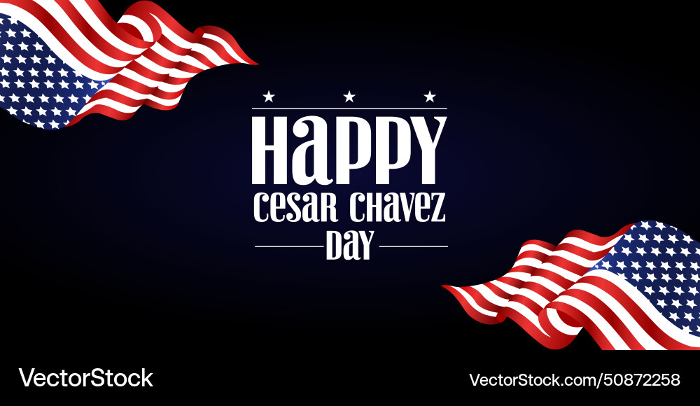 Happy cesar chavez day white text design font Vector Image