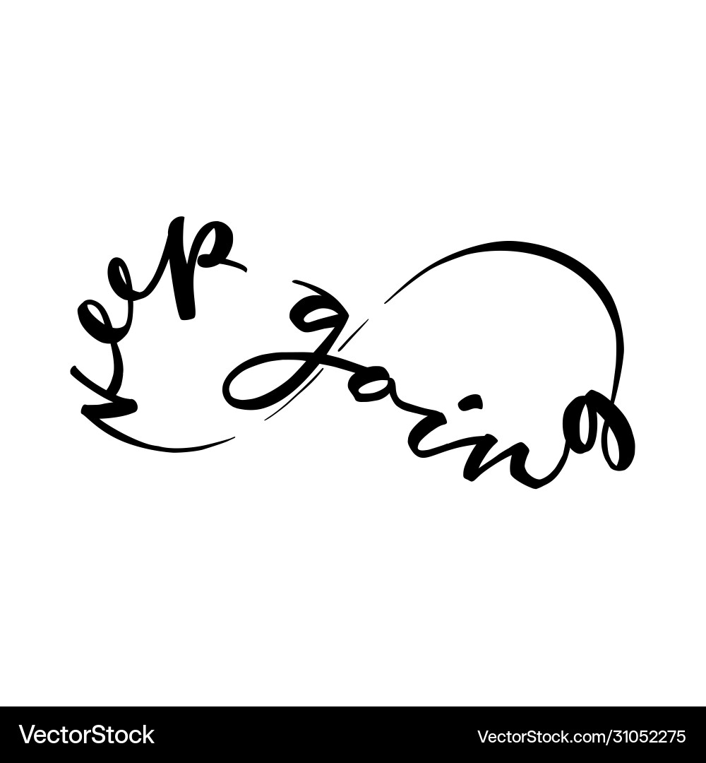 Weiter Schriften Zitat Karte Pinsel Kalligraphie Vektorbild