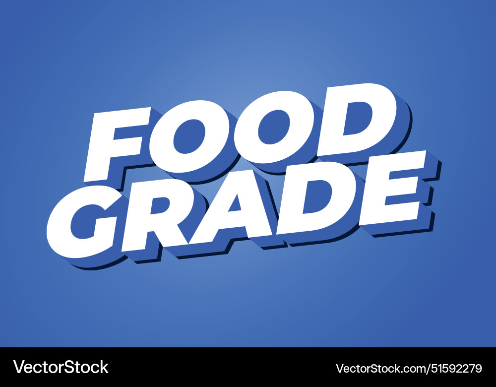 Food grade text effect in 3d style with good Vector Image