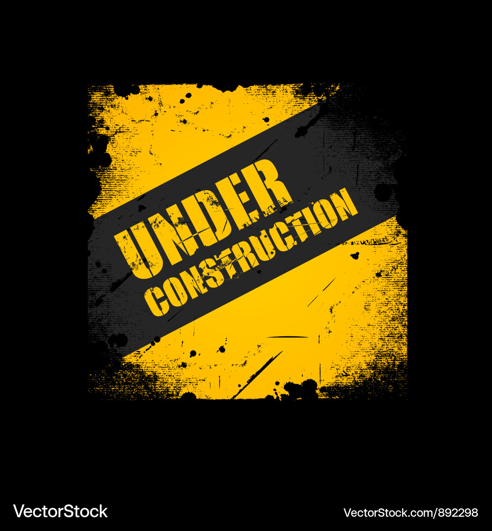Grunge under construction texture background Vector Image