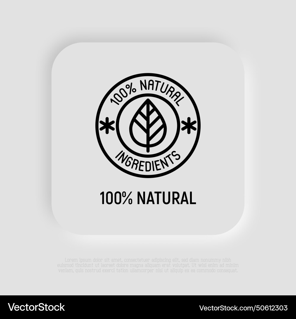 100 percent natural ingredients symbol thin line Vector Image