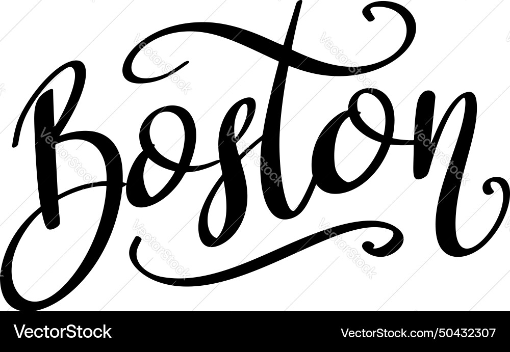 Boston hand lettering phrase poster design Vector Image
