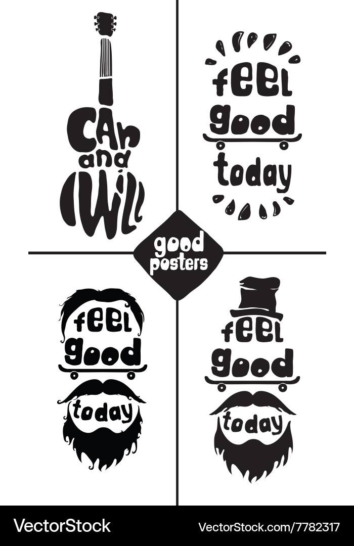 Feel good today i can and will posters Royalty Free Vector