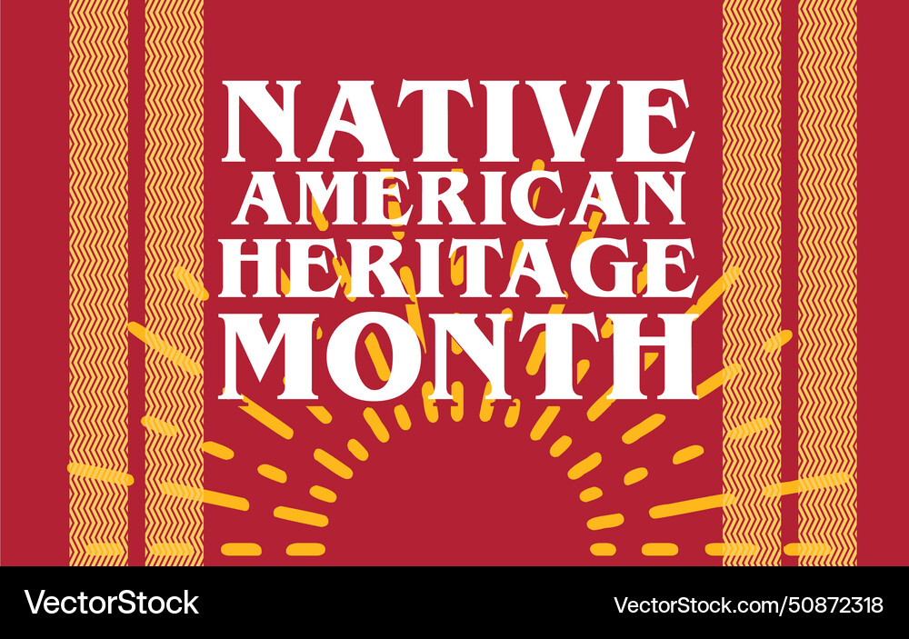 Celebrating native american heritage month Vector Image