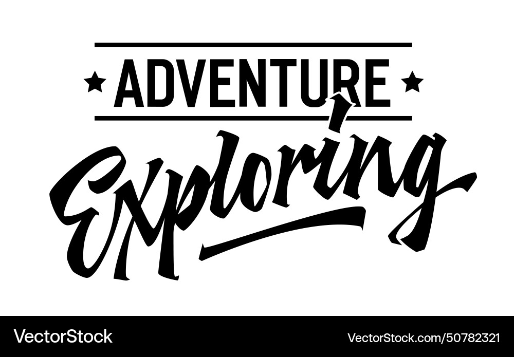 Adventure exploring dynamic lettering design Vector Image