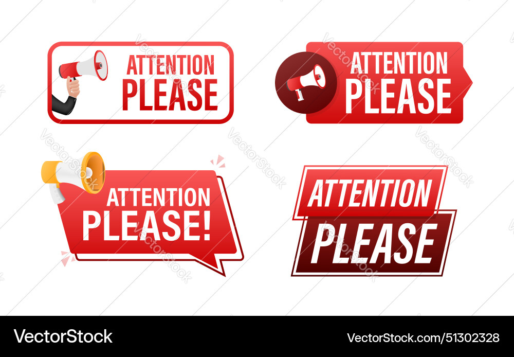 Attention please text with megaphone label set Vector Image Attention please text with megaphone label set Vector Image
