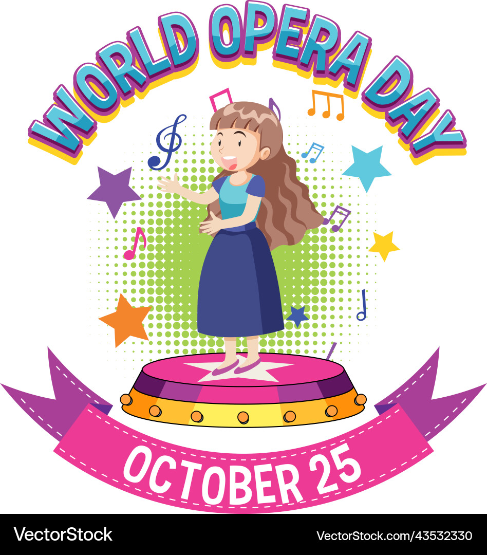 World opera day poster design Royalty Free Vector Image
