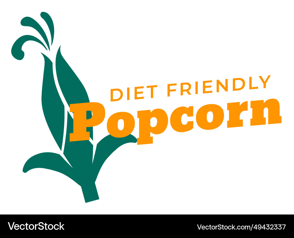 Diet friendly popcorn organic and natural snack Vector Image