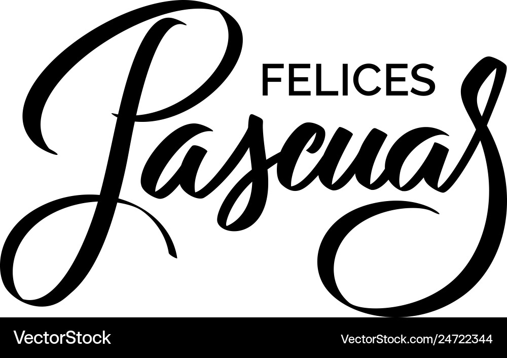 Felices pascuas - easter greetings on spanish Vector Image