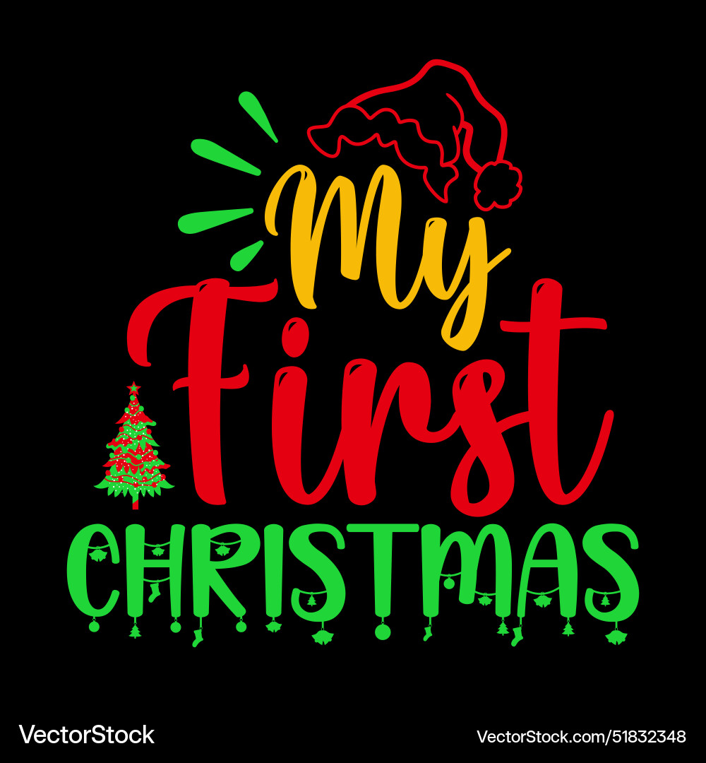 My first christmas t-shirt design Royalty Free Vector Image