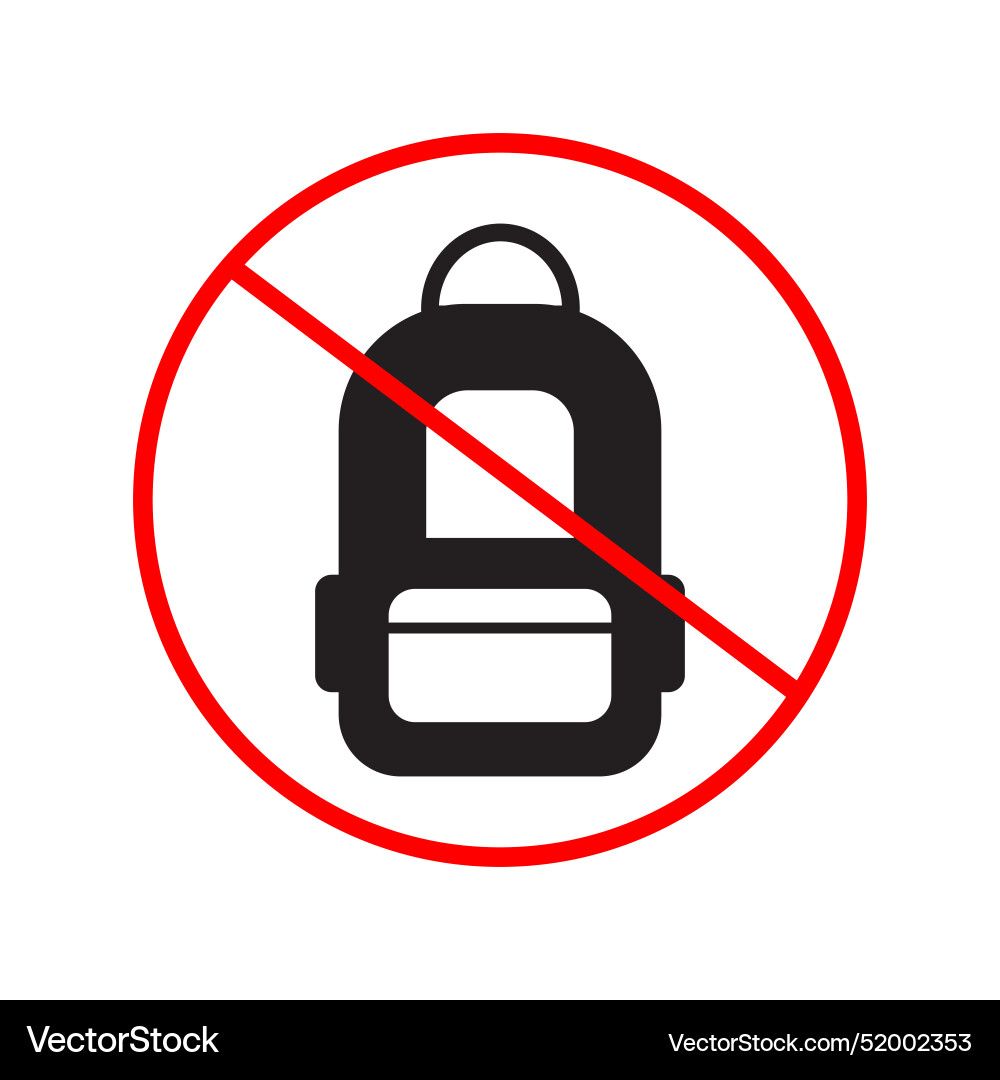 Backpacks not allowed sign maintain security Vector Image