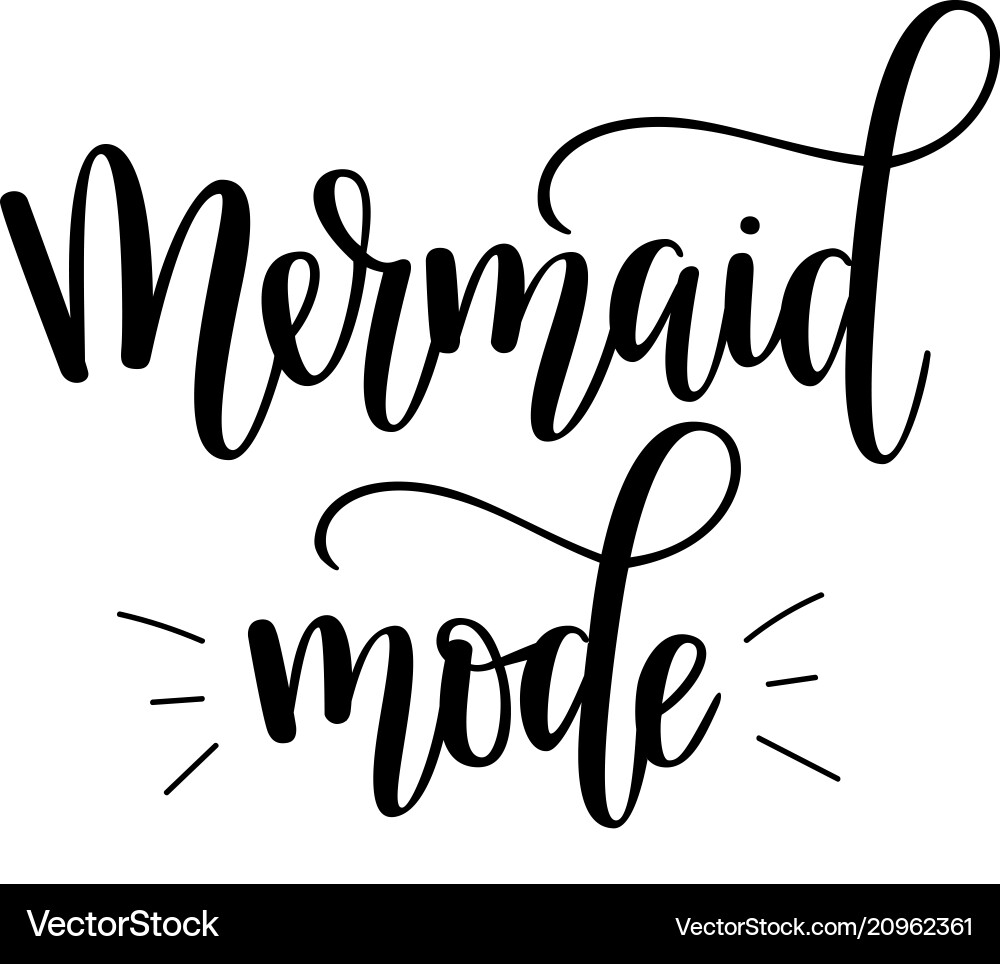 Mermaid mode lettering Royalty Free Vector Image
