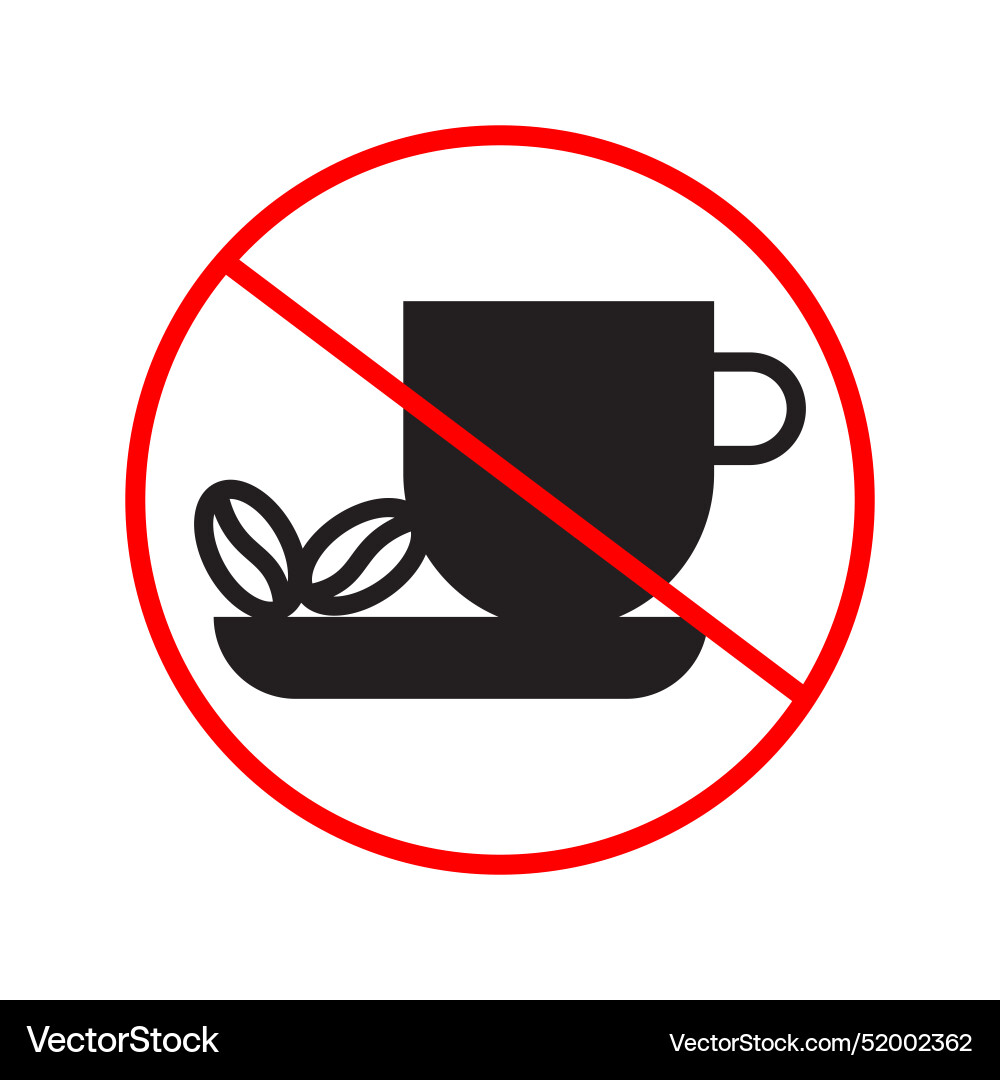 Coffee cups forbidden sign restrict beverages in Vector Image