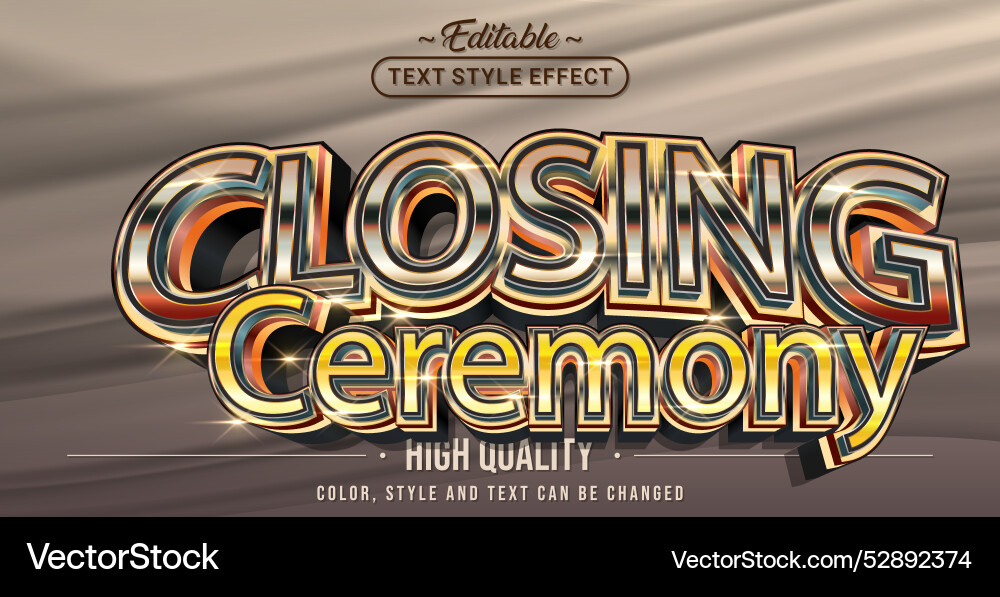 Editable text style effect - closing ceremony Vector Image