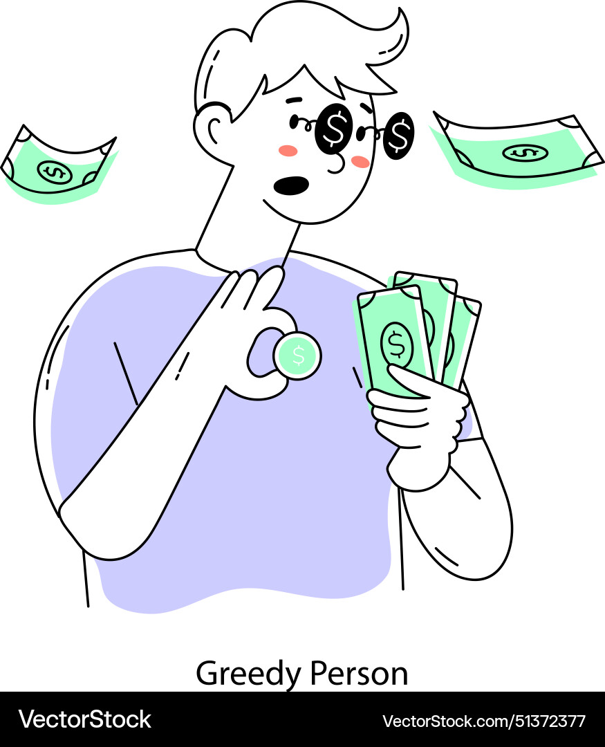 Greedy person Royalty Free Vector Image - VectorStock