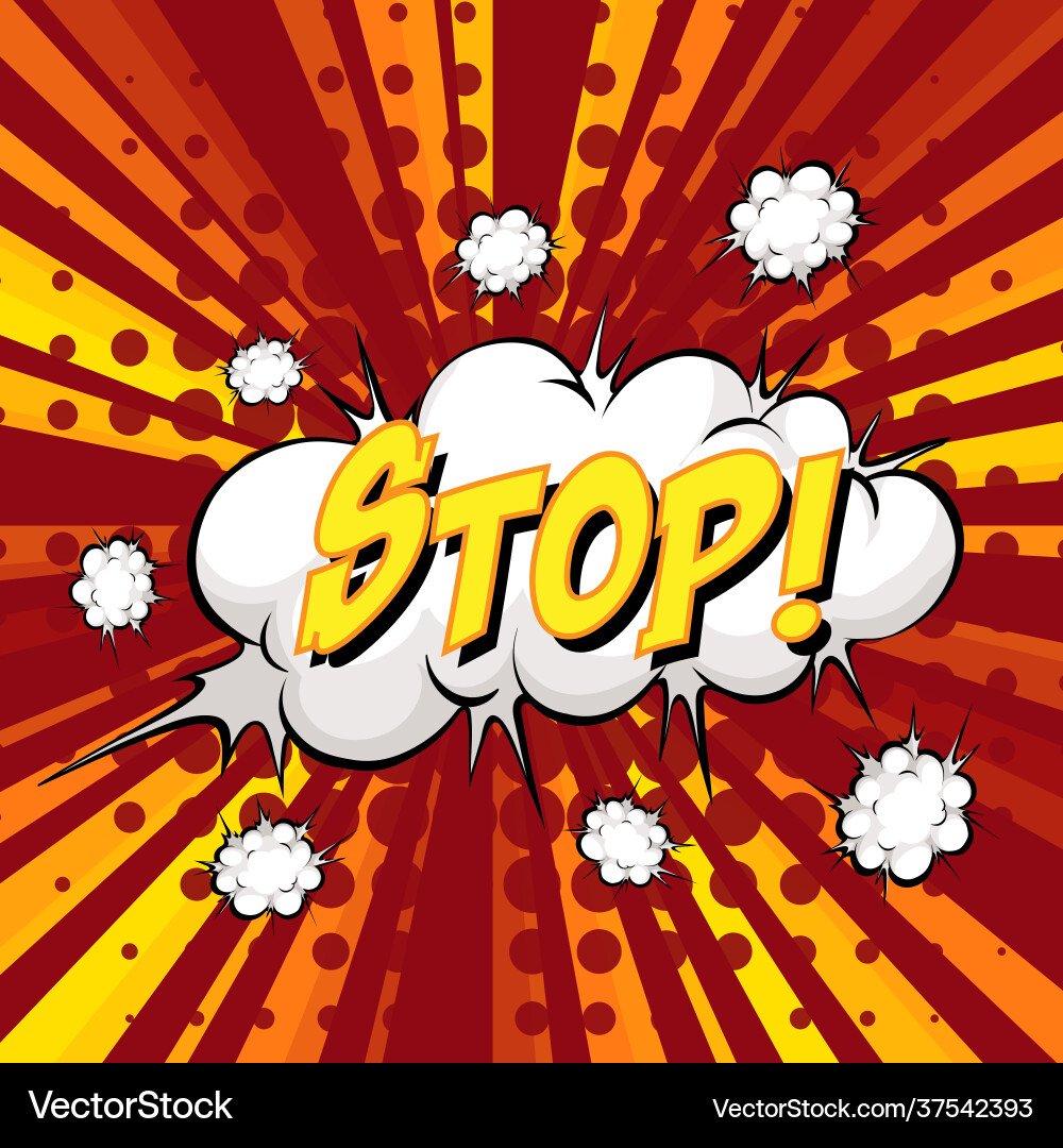 Stop wording comic speech bubble on burst Vector Image