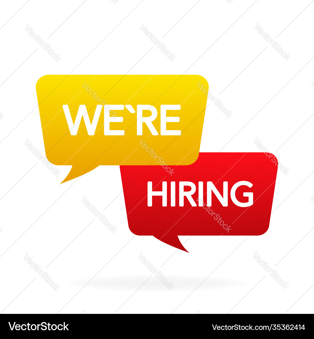Were hiring bubble message banner on white Vector Image