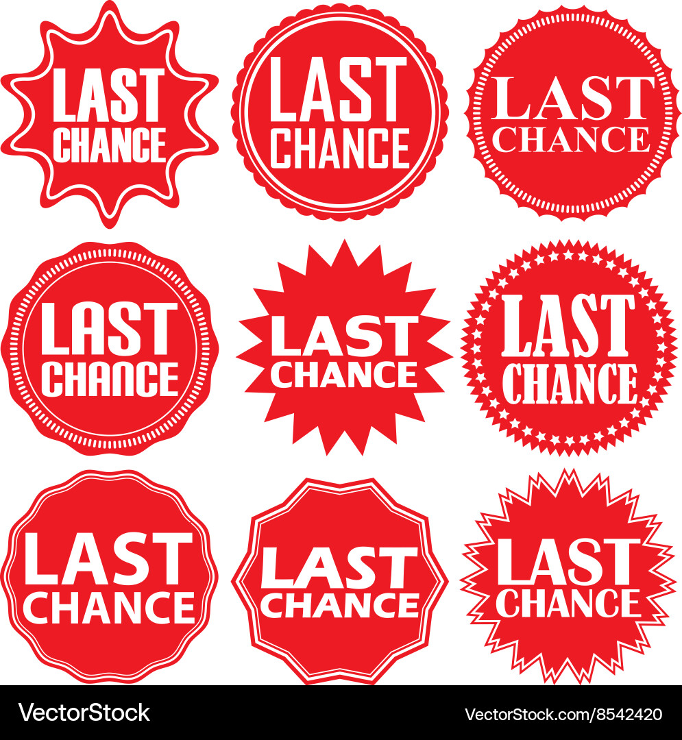 Last chance red label sign Royalty Free Vector Image