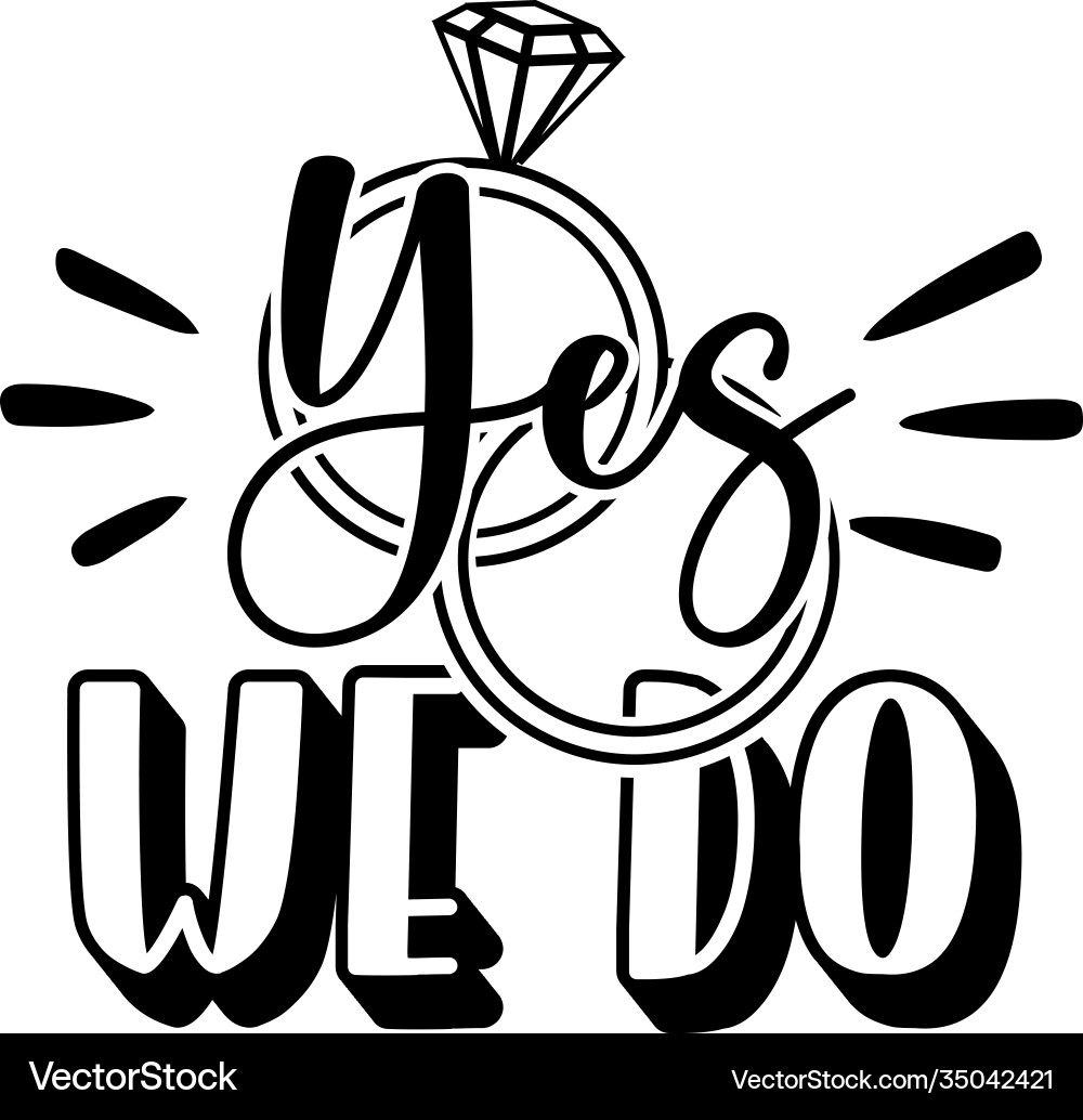 Yes we do isolated on white background Royalty Free Vector