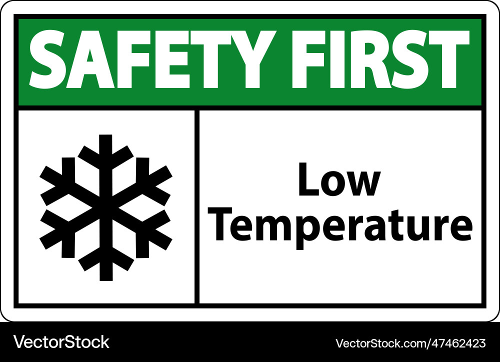 Safety first low temperature symbol and text Vector Image